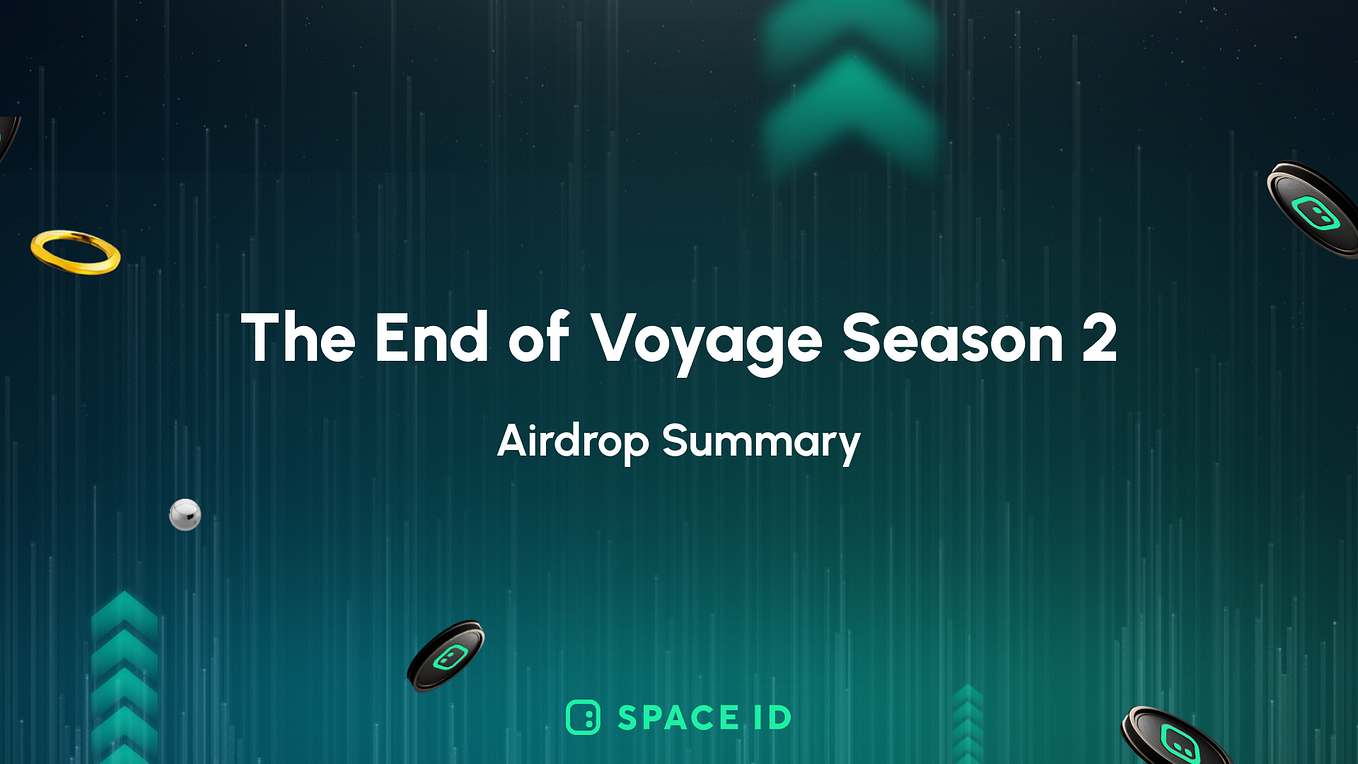 From Beta to Better: the Full Release of SPACE ID 2.0 & Voyage Season 2 ...