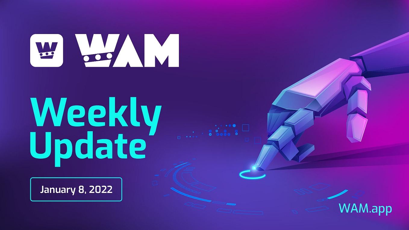 WAM Evolves to WAM 3.0. WAM is introducing a new and improved… | by zian | WAM.app | Official ...