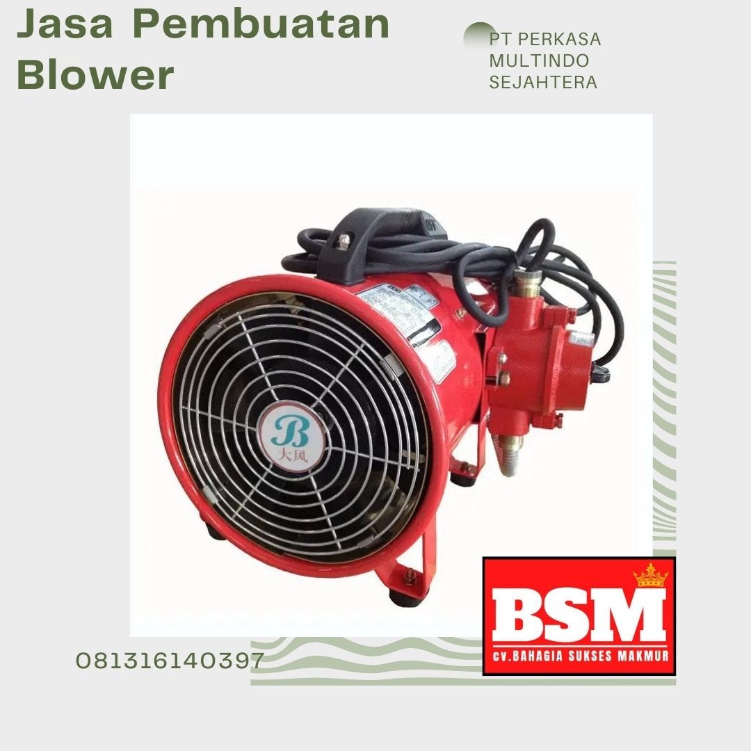 Fabrikasi dan Produksi Blower Cikarang dan Sekitarnya ...