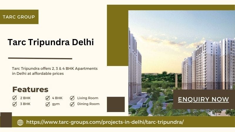 Tarc Tripundra Delhi: Upcoming Project At Tarc Group | by Tarctripundra ...