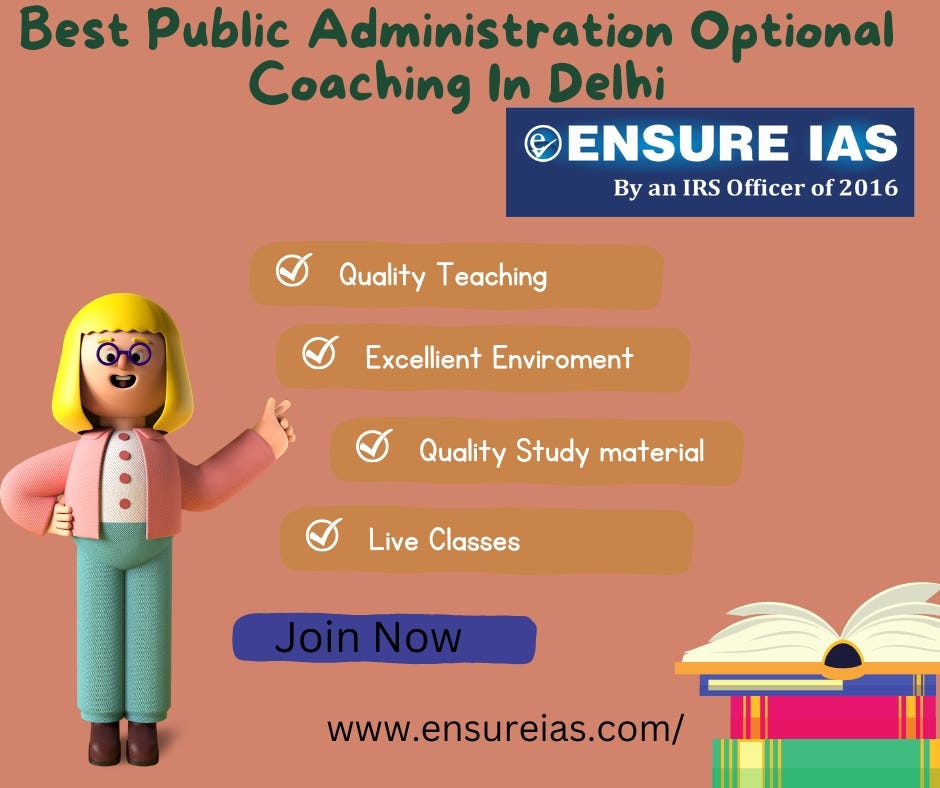 Public Administration Optional Coaching In Delhi Ensure IAS - Kavya ...
