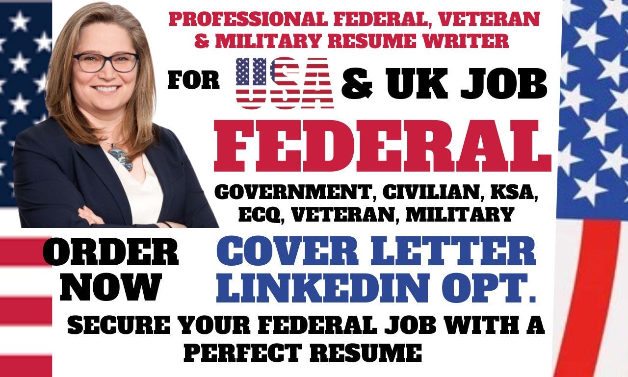 I will write federal resume for usajobs, military, govt, ksa, veteran ...