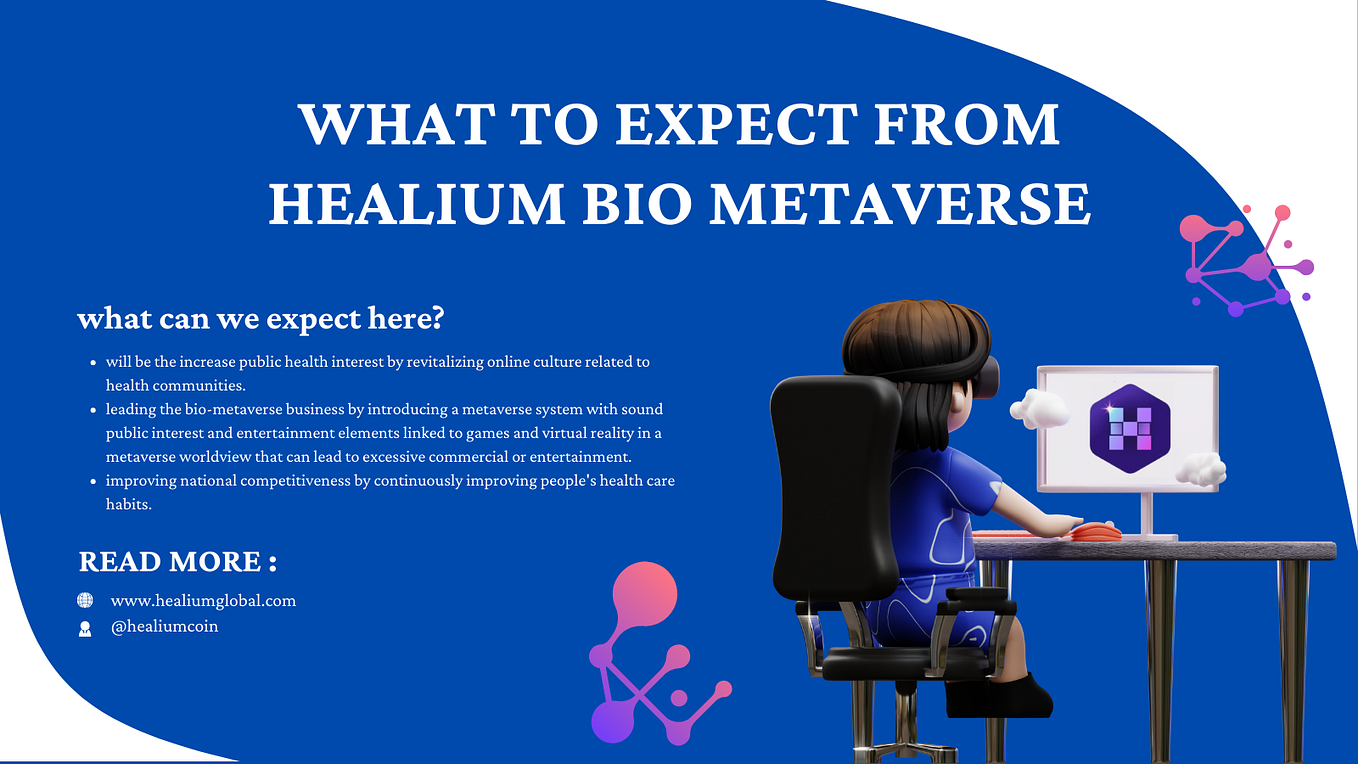 Healium Metaverse Ecosystem !! - Healium Official - Medium