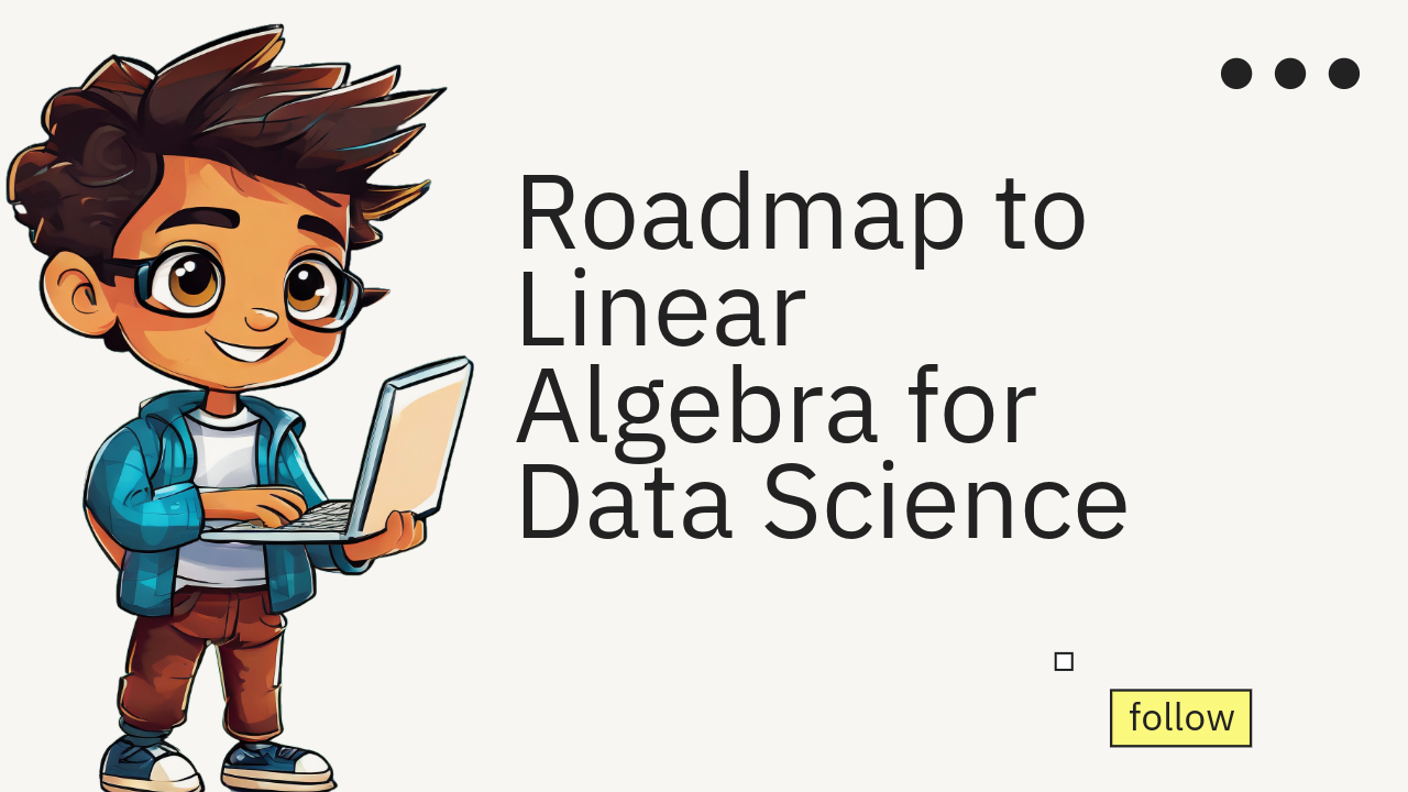 Demystifying Linear Algebra for Machine Learning | by Sruthy Nath | Medium