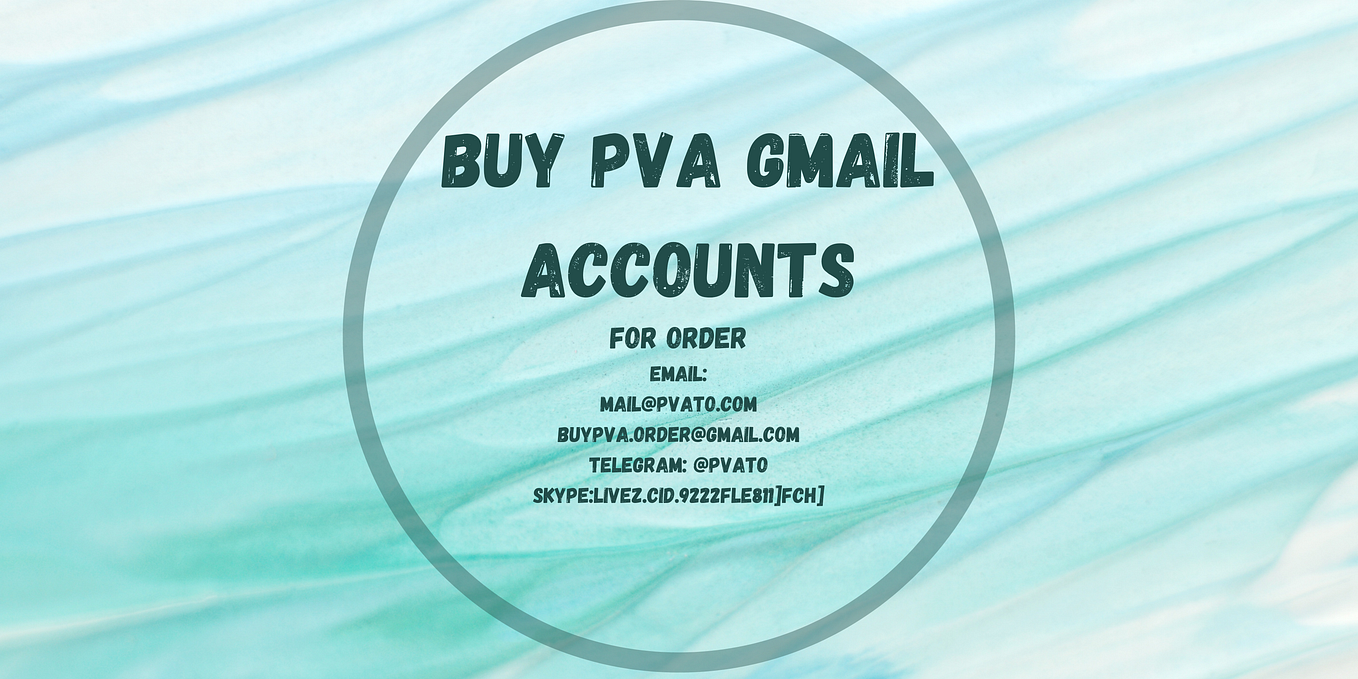 Buy pva gmail accounts. In today’s fast-paced digital world… | by ...