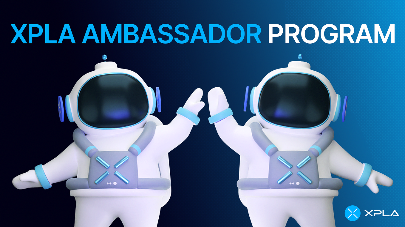 Ambassador Program: Orientation Review🧐 Our First Encounter with XPLA Ambassadors! | by XPLA ...