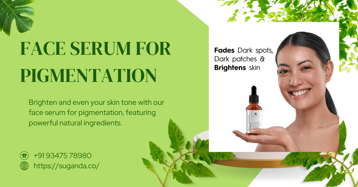 Fade Away: Best Serums for Treating Pigmentation Issues | by Suganda ...