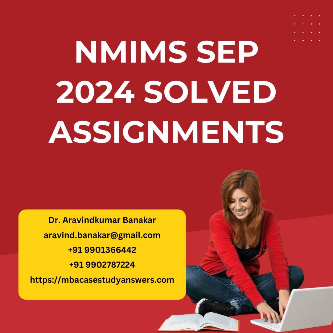 NMIMS Sep 2024 Solved Assignments 6 - Nmimssolvedassignments - Medium