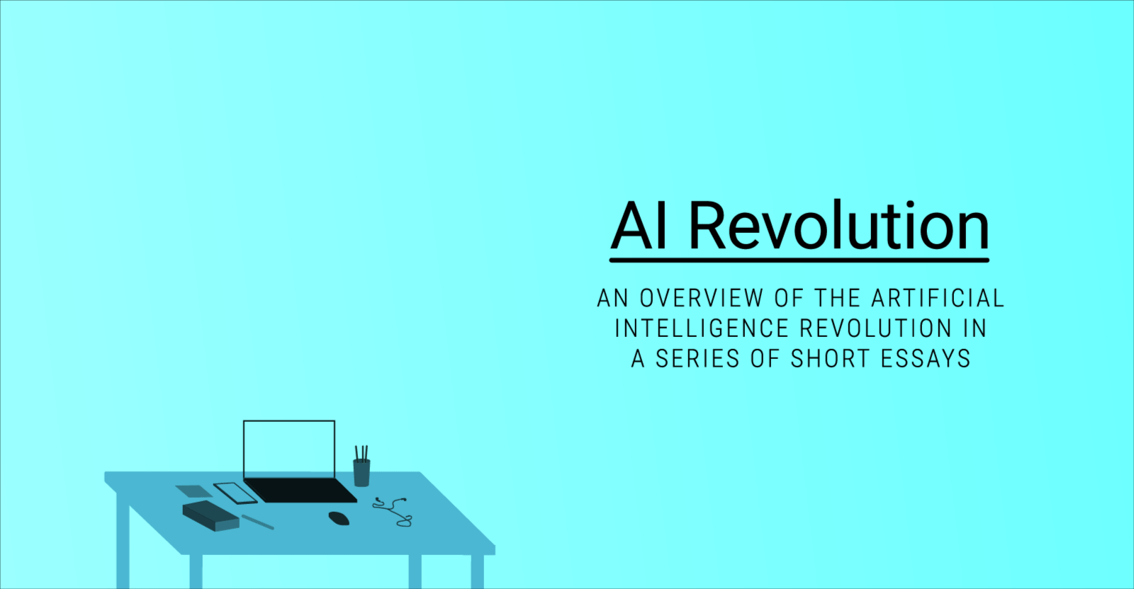 AI Revolution 101. Our last invention, greatest nightmare… | by Pawel ...