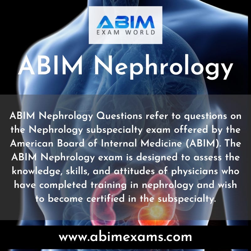 #1 Renal board review questions- Abimexmasworld - ABIM Exam World - Medium