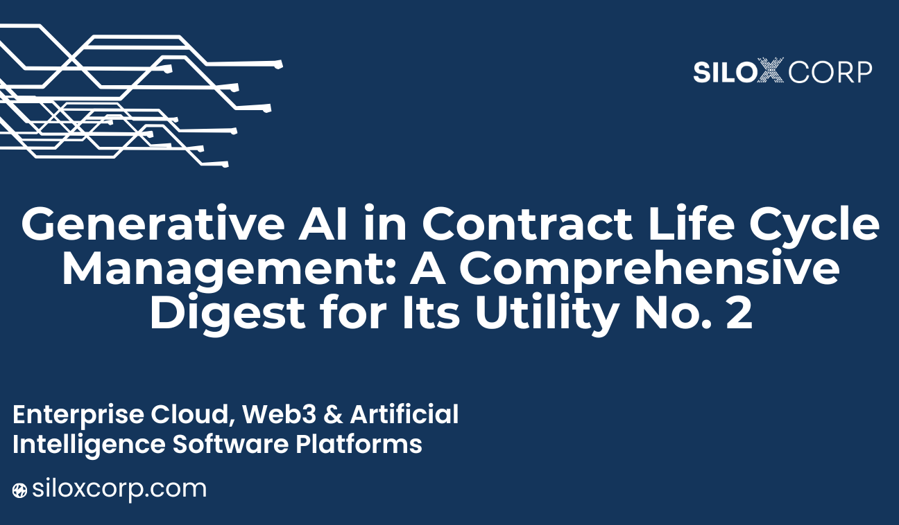 Generative AI in Contract Life Cycle Management: A Comprehensive Digest for Its Utility №3 | by ...