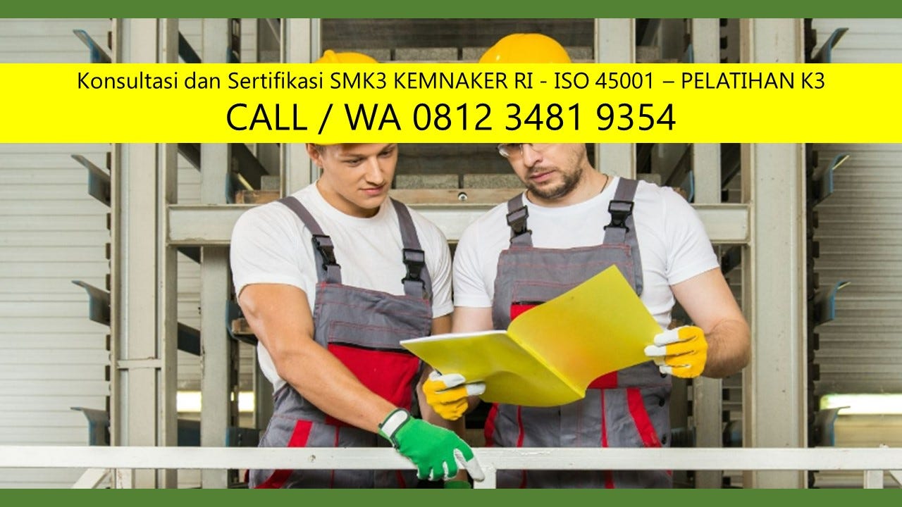 WA : 0812 3481 9354 Pengurusan ISO 45001 Kontraktor Surabaya | by Sertifikat ISO 45001 Surabaya ...
