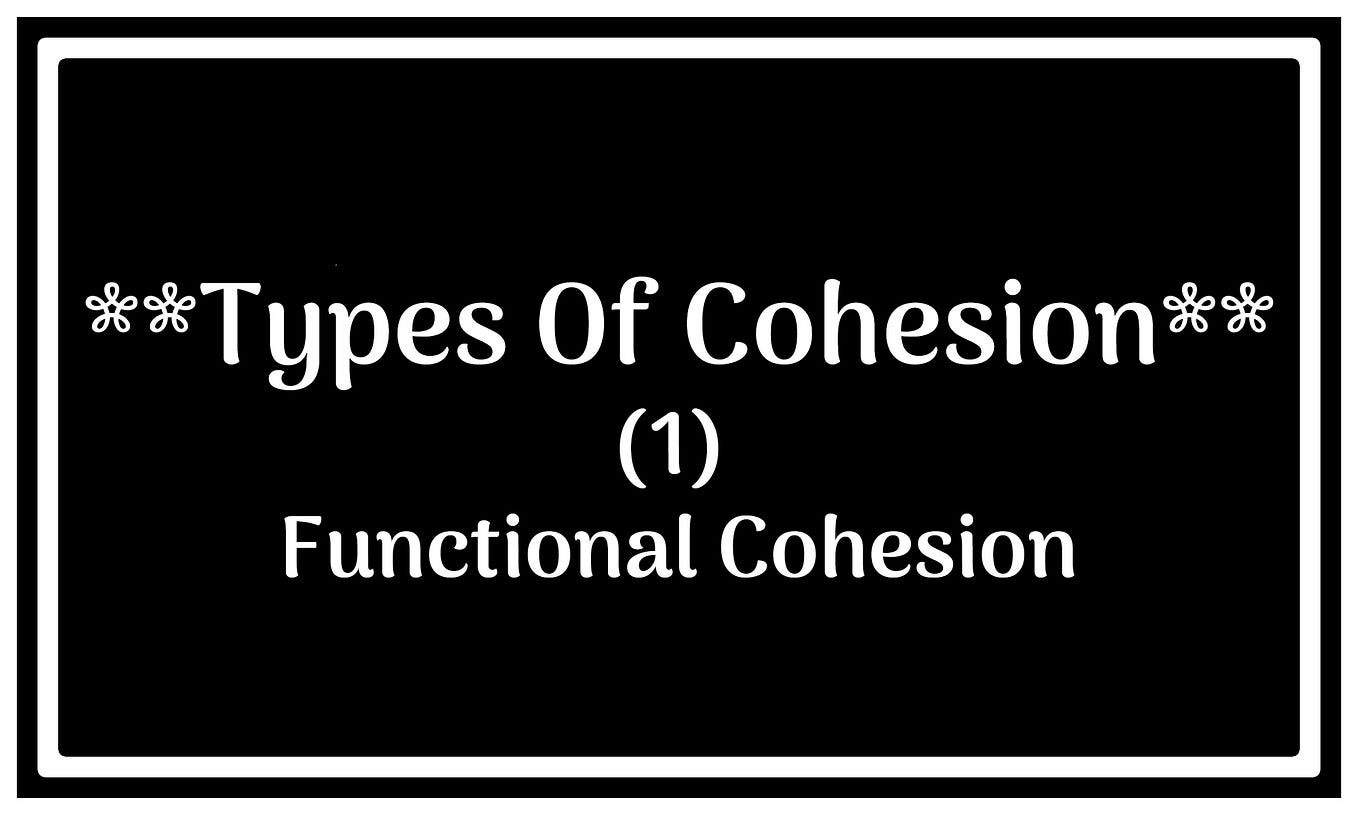 Data Coupling — Types Of Coupling | by Ahmed Samir Ahmed | Dev Genius