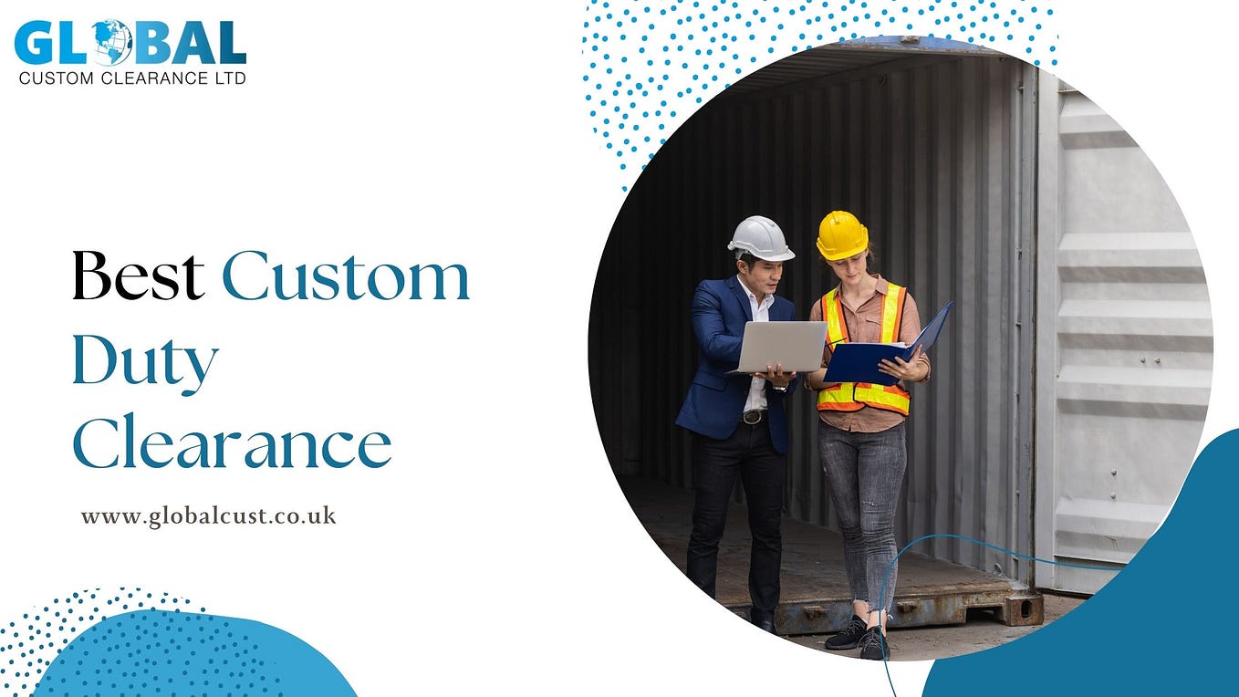 Insider’s Guide to Smooth Custom Clearance Operations | by Global ...