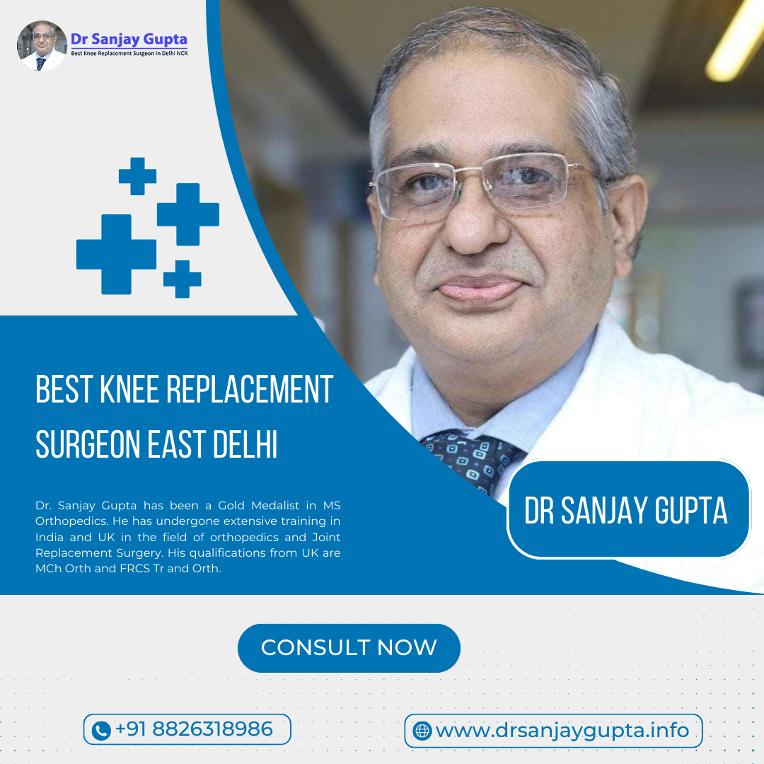 Best orthopaedic hip knee doctor in Noida | Dr Sanjay Gupta | by Dr Sanjay Gupta | Jun, 2024 ...