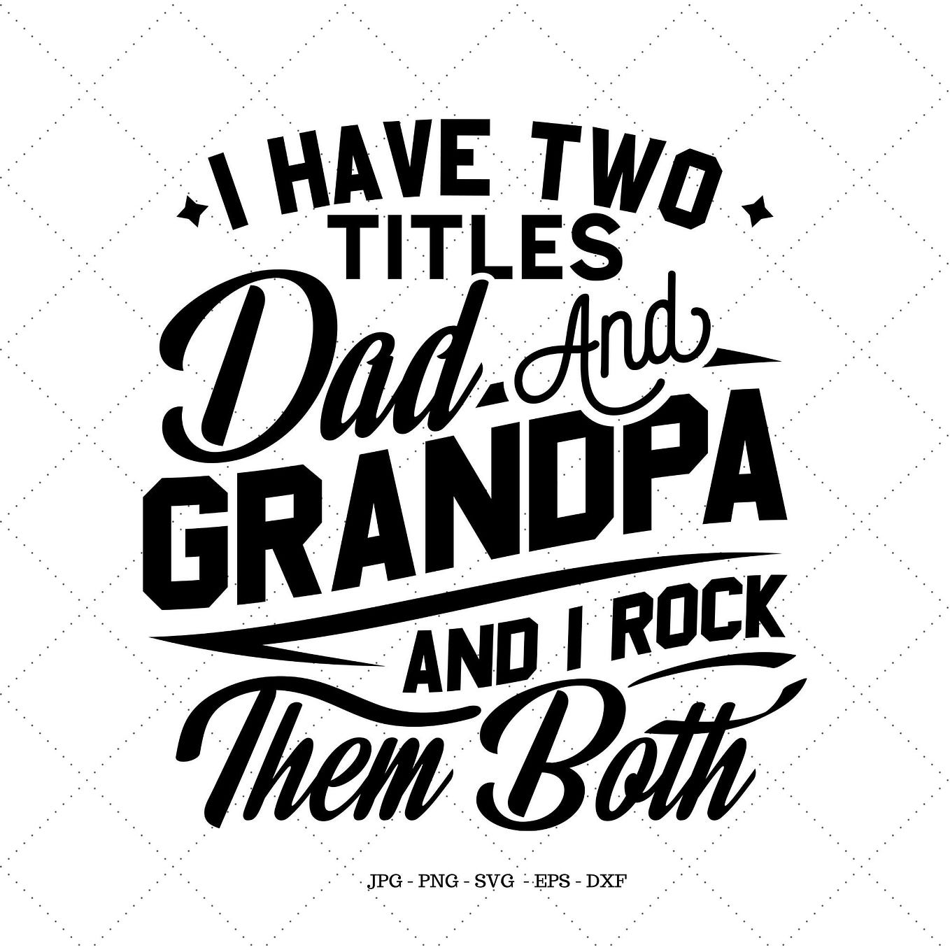 Dad Png Fathers Day Png Best Dad Ever Png Sublimation Design