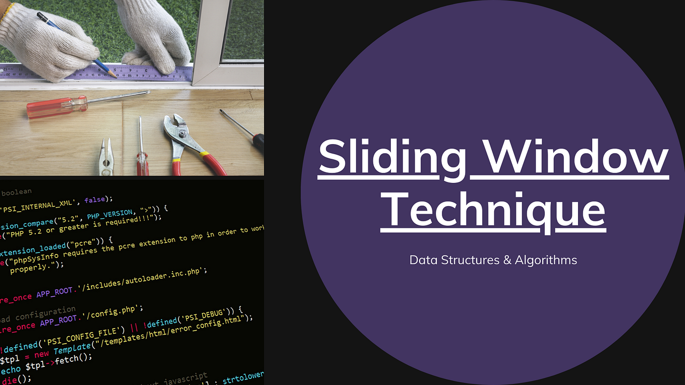 Sliding Window Algorithm. The sliding window algorithm is… | by Daniel Ng | Medium