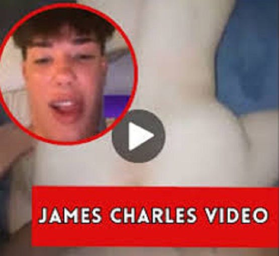 James Charles leaked Video Viral || Viral James Charles Full Video Instagram, Twitter | by ...