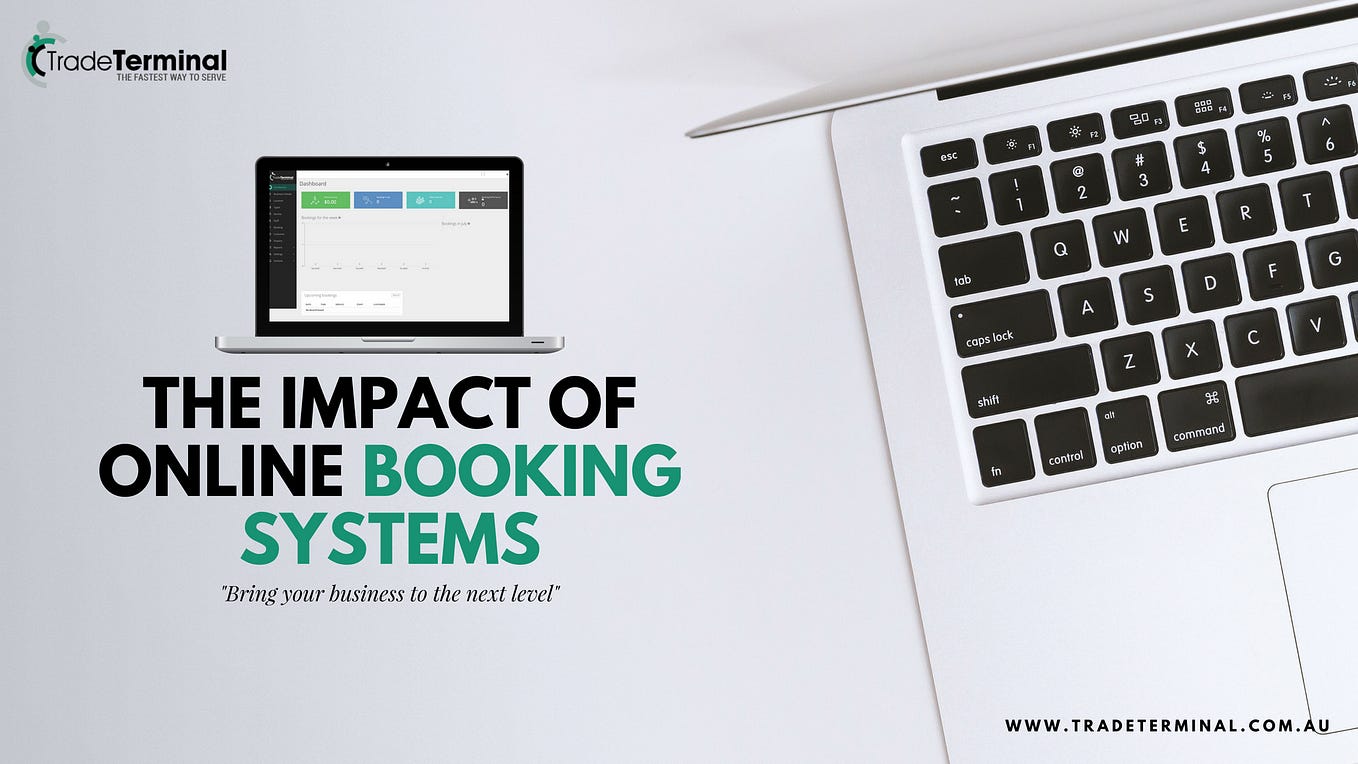 Reduce Costs Using A Custom-Built Online Booking System | by Trade ...