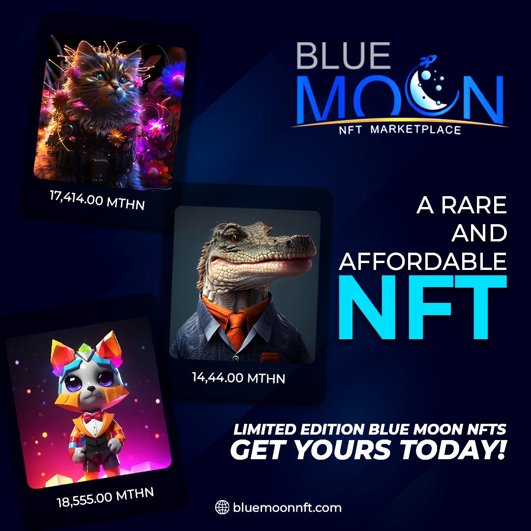 Bluemoon NFT Marketplace - Mthn coin - Medium