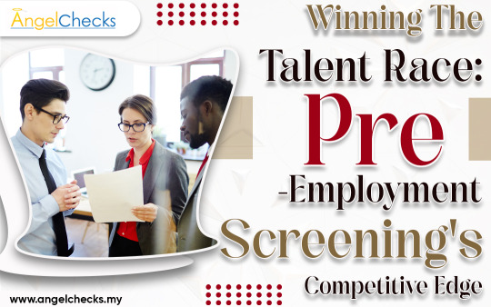 Malaysian Employee Vetting and Background Checks - Angel Checks - Medium