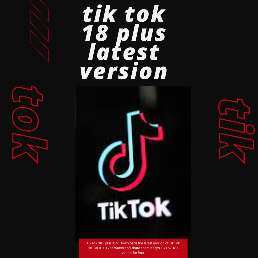 TikTok18 plus apps. TikTok 18 Plus is a new Android app… | by Tiktok18pluscom | Medium