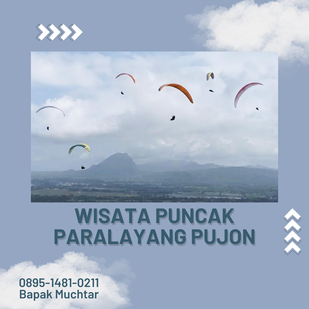REFRESH! MENIKMATI PEMANDANGAN ALAM DI WISATA BUKIT PARALAYANG PUJON ...