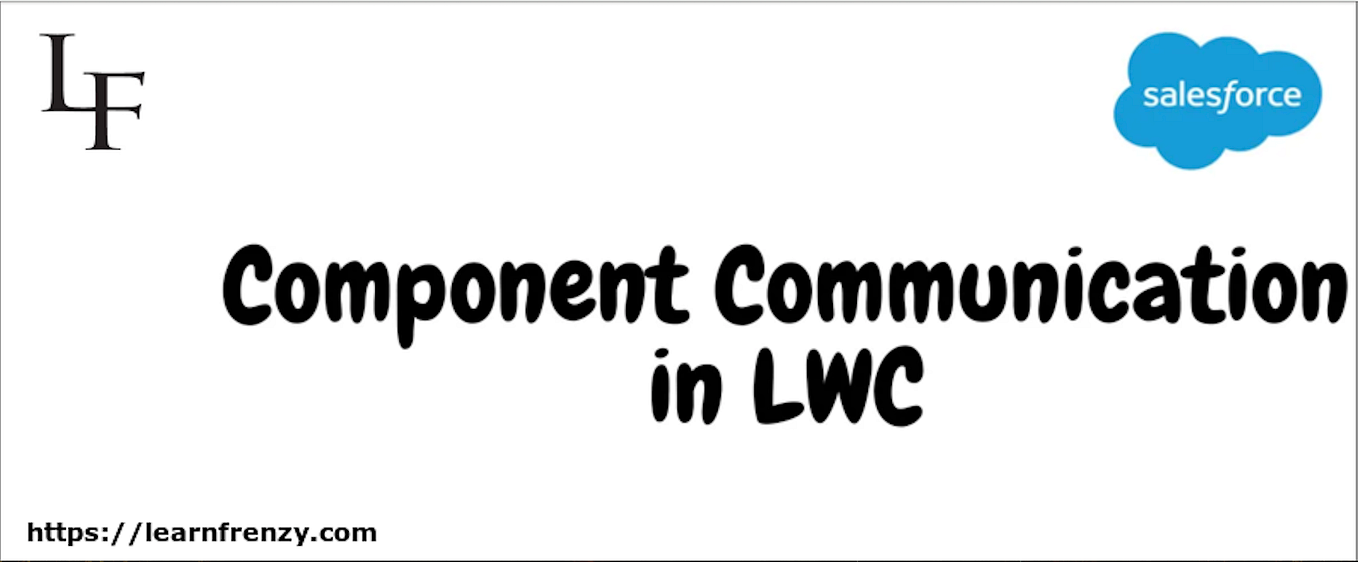 Communication Through LMS in LWC. How Component will communicate through… | by Sachin Jha | Medium