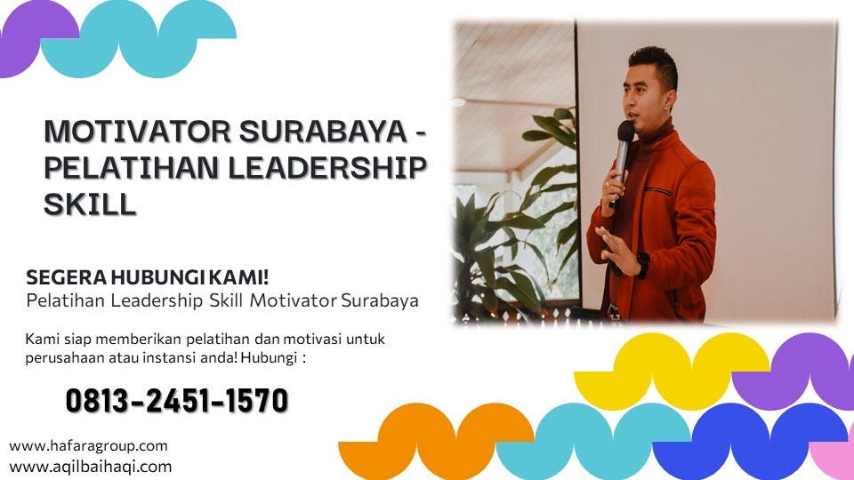 MOTIVATOR SOLO — PELATIHAN LEADERSHIP SKILL | by Peningkatan Leadership | Medium