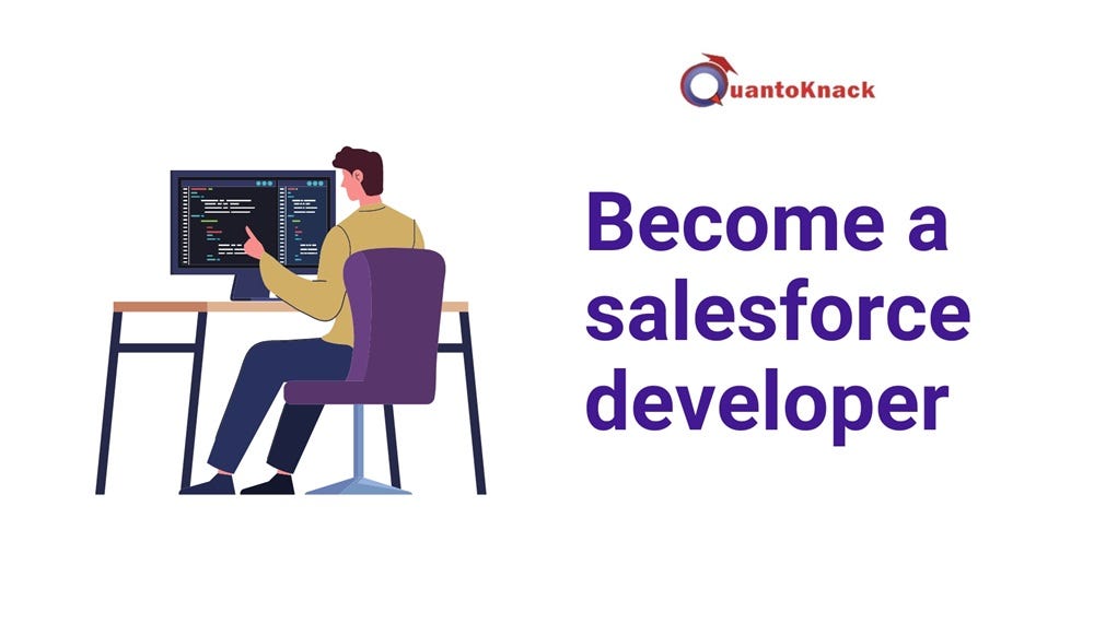 Become a Certified Salesforce Developer - Salesforce Training & Placement - Medium