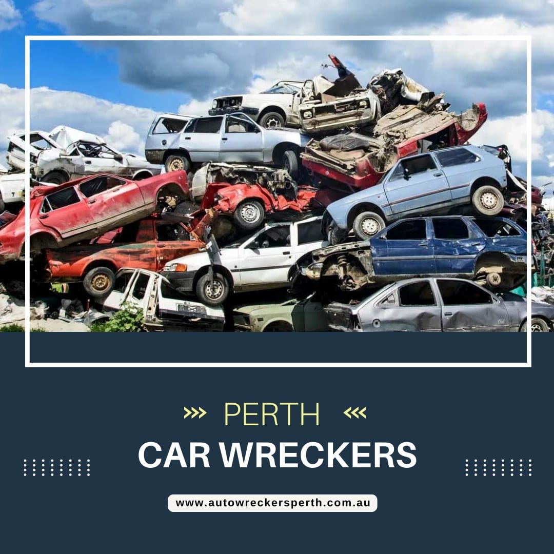 Turning Old Cars into Cash with Perth’s Wreckers - Auto Wreckers Perth ...