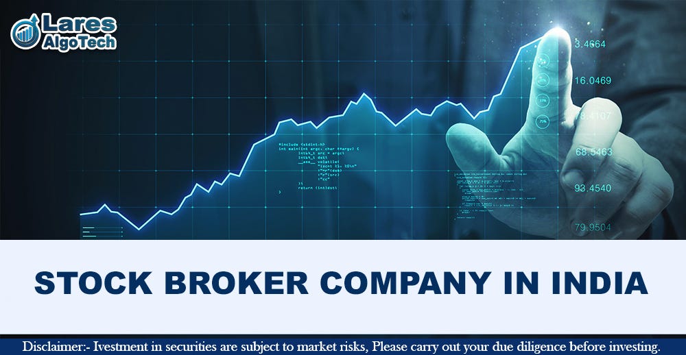 India’s Best Stock Broker Company - Lares Algotech - Medium