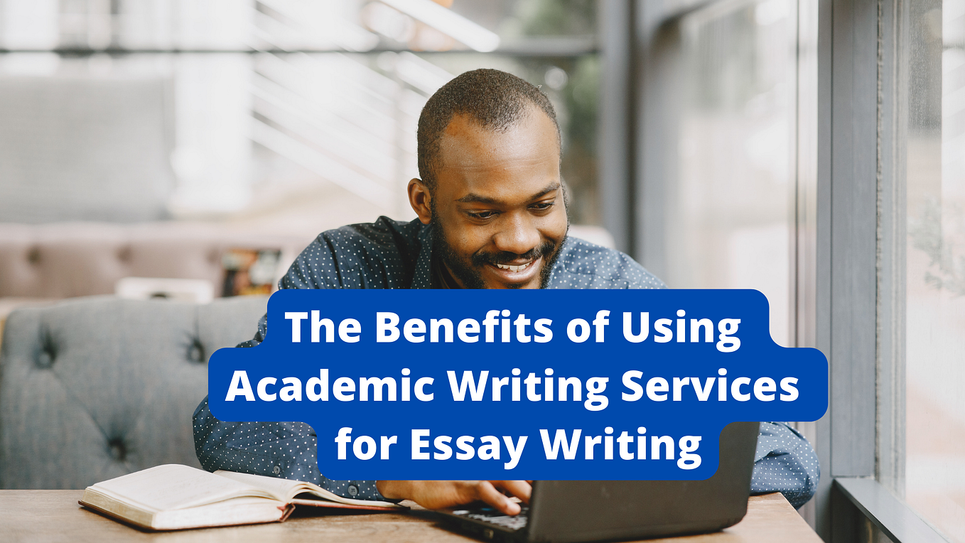 How To Choose The Right Academic Writing Service For Your Needs | by ...