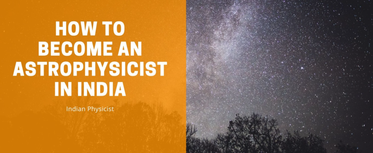 A Step by Step Guide on How to become a Theoretical physicist in India ...