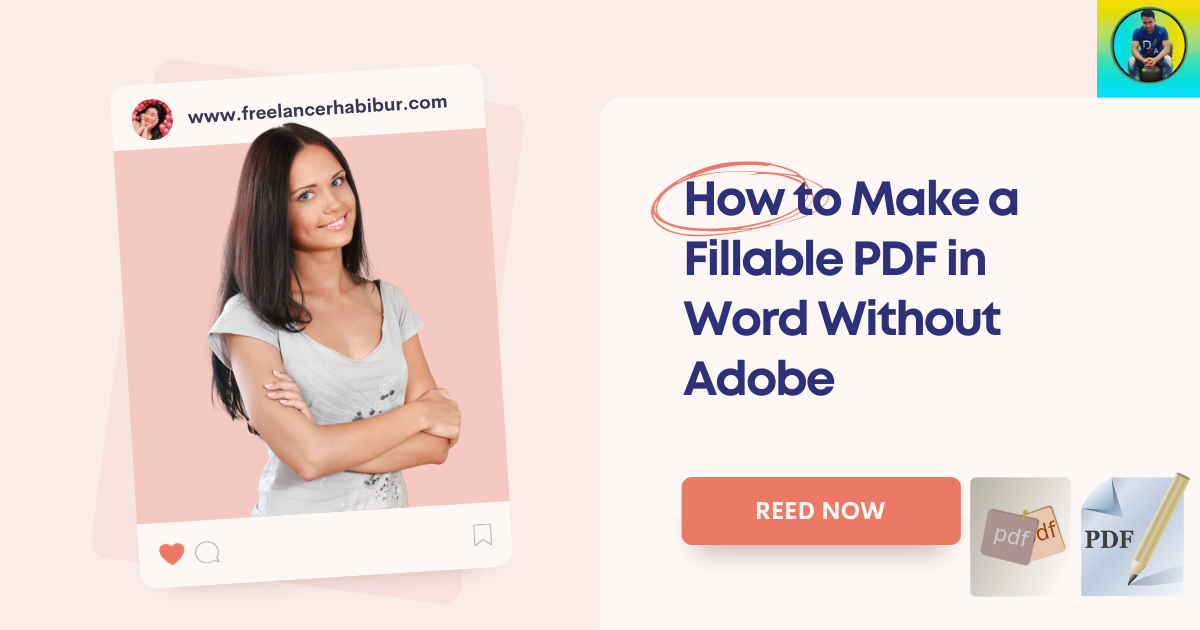 Crafting Interactive PDF Forms from Microsoft Word Online - Freelancer Habibur - Medium