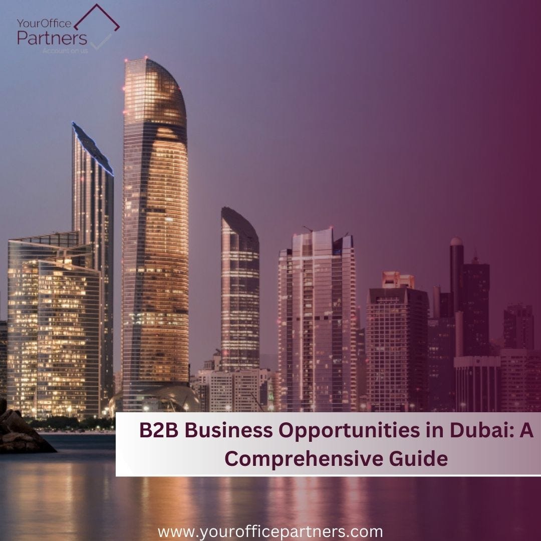 What types of business setup services are available in Dubai, UAE? | by Your Office Partners ...