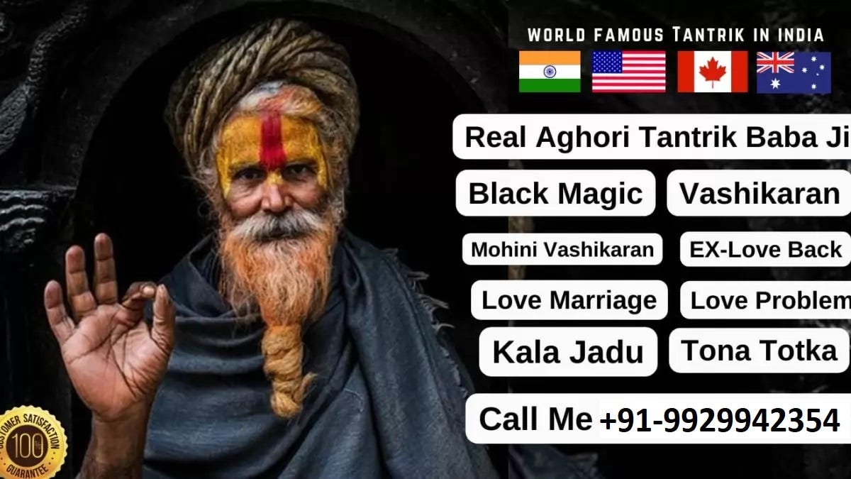 World famous black magic specialist In India | by Love Problem Solution | May, 2024 | Medium