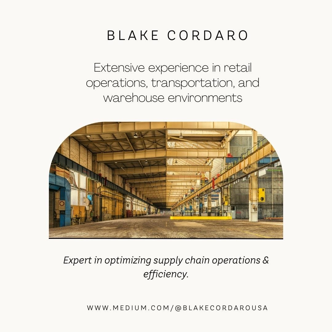 Efficiency in Supply Chain Management: Insights from Blake Cordaro | by ...