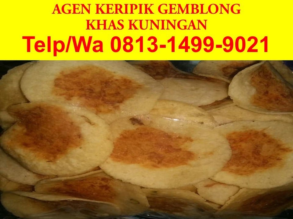 ENAK, +62 813–1499–9021, Keripik Gemblong Khas Kuningan | by Jual ...