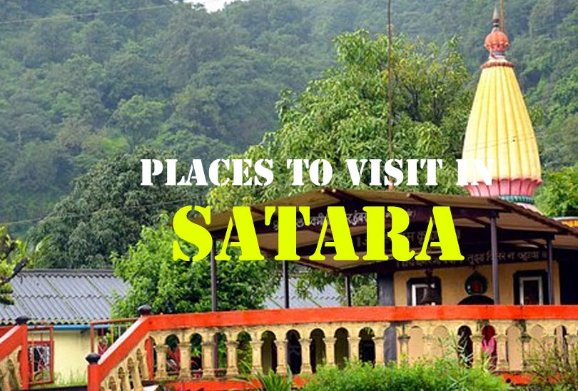 Discover the Best Places to Visit in Satara with Aapla Gaon | by aapla ...