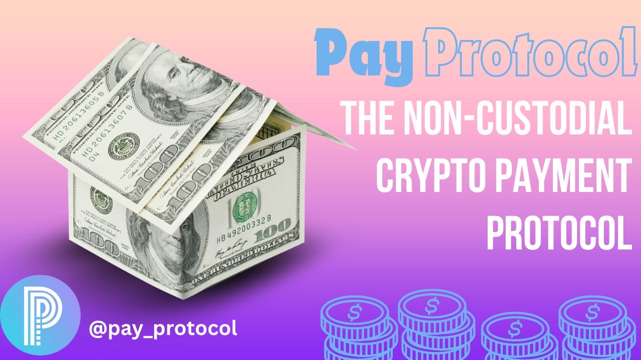 Revolutionizing Transactions: PayProtocol Paves the Way for Non-Custodial Crypto Payments | by ...