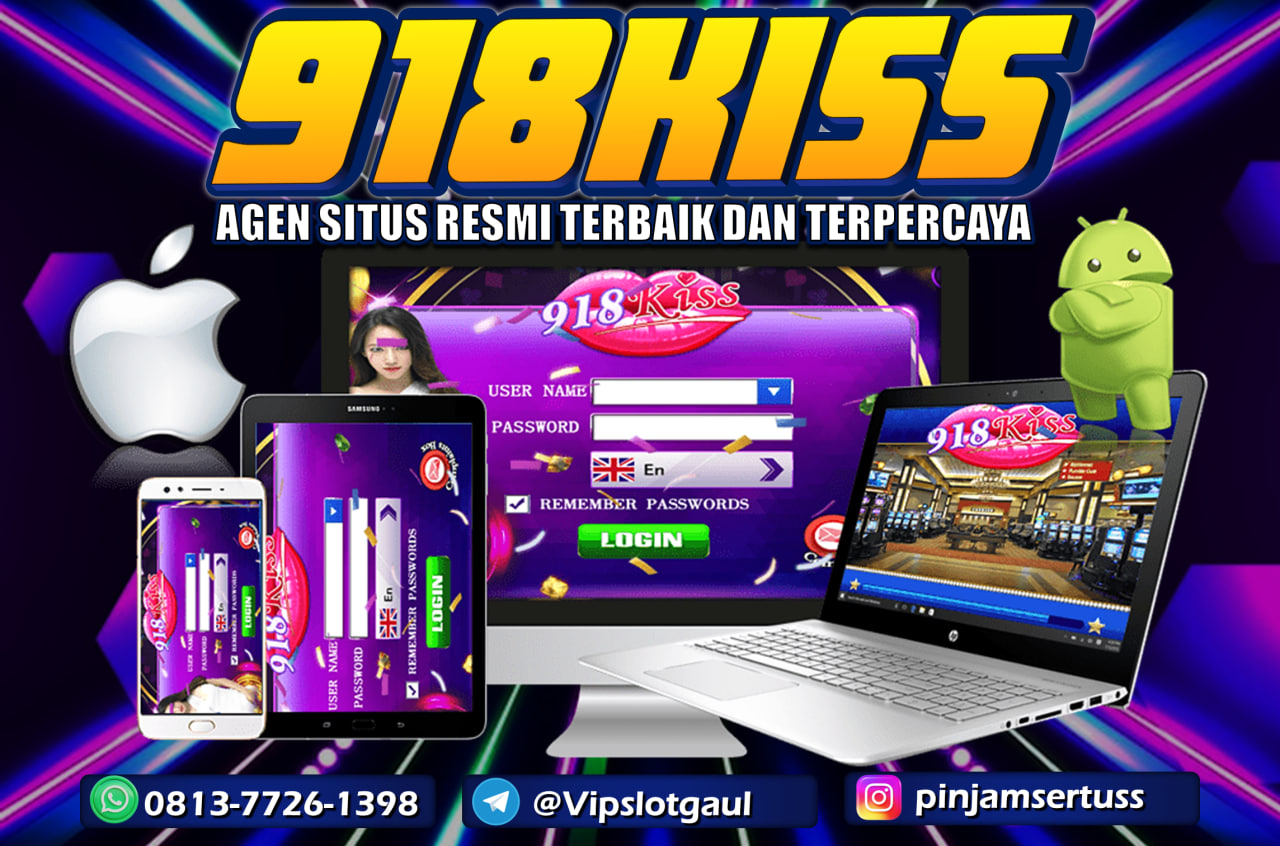 DAFTAR KISS918 - Agens Kiss918 Resmi Indonesia - Medium