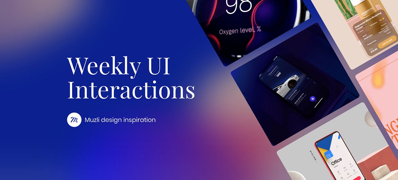 UI Interactions of the week #233 - Muzli - Design Inspiration