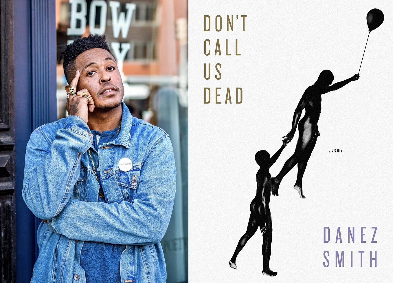 Danez Smith and the Poem “juxtaposing the black boy & the bullet” | by ...