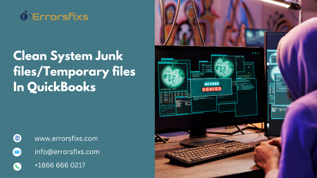Clean System Junk files/Temporary files In QuickBooks - Parkerzoe - Medium