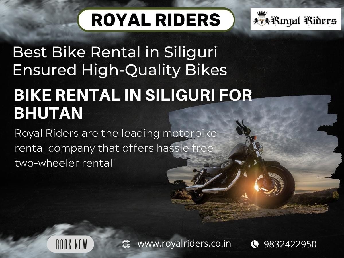 Best Bike on Rent in Siliguri Royal Riders - Rajan Kumar - Medium