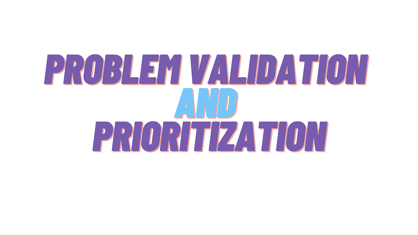 Solution Generation & Validation. Product Management Fundamental series… | by Monika Sriwahyuni ...