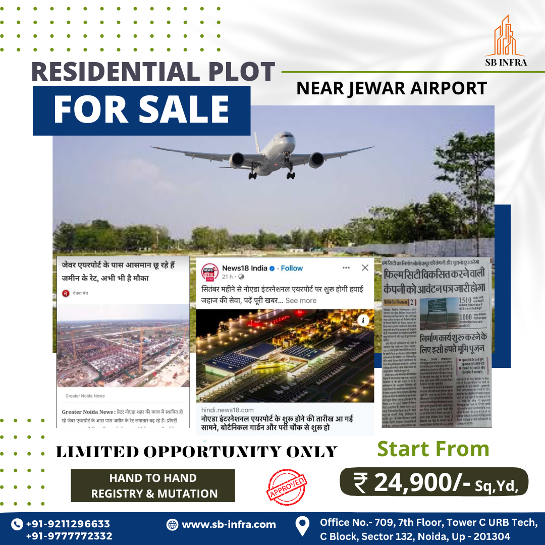 RESIDENTIAL PLOTS NEAR JEWAR AIRPORT HURRY-UP - Sb-Infra - Medium