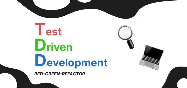 Test Driven Development. TDD is a software development process. | by ...
