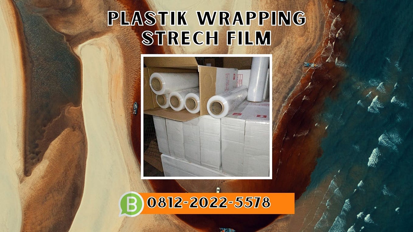 DIKIRIM DARI SIDOARJO, WA 0812–2022–5578 TERDEKAT PLASTIK WRAPPING STRECH FILM Flores Timur ...